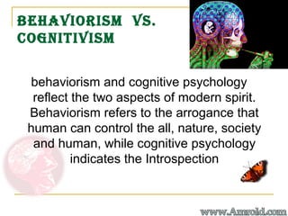 Cognativeism vs behaviorism | PPS
