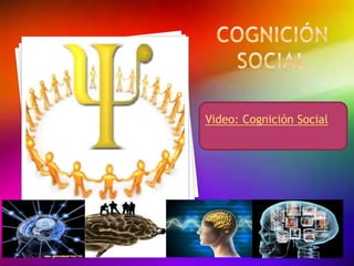 Cognición social | PPTX