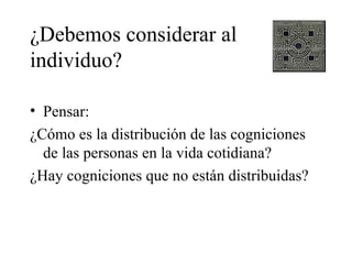 Cogniciones distribuidas | PPT