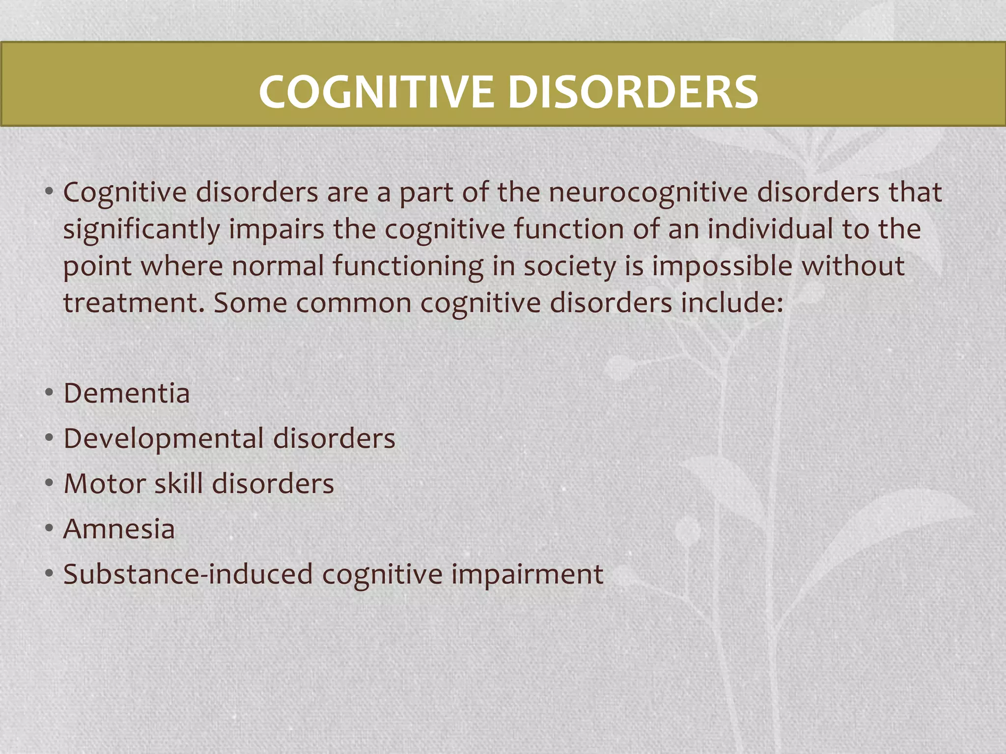 Cognition and Cognitive Disorders | PPTX