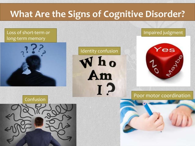 Cognition and Cognitive Disorders | PPTX