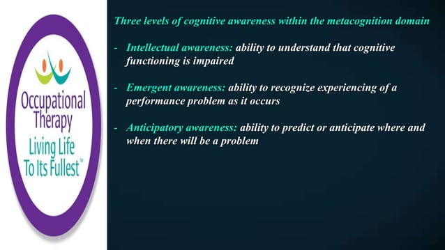 Occupational Therapy & Cognition | PPTX | Brain and Nervous System ...