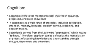 Cognition.pptx pptxxxxxxxxxxxxxxxxxxxxxxxxxxx | PPT