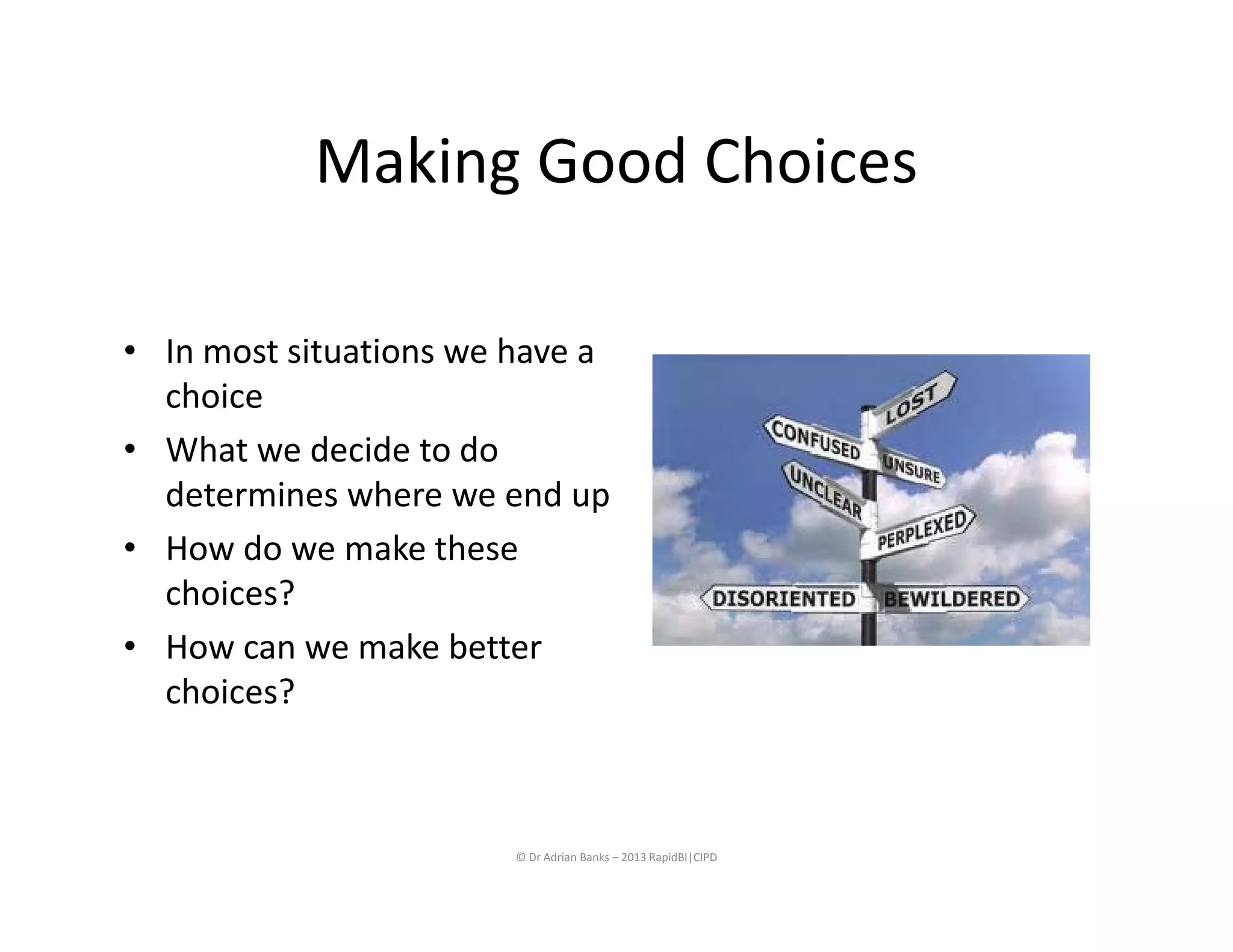 Cognition Decision behaviour - Dr Adrian Banks | PPT
