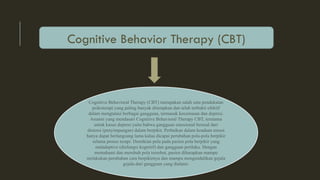 POWER POINT COGNITIVE - BEHAVIOR - THERAPY | PPTX