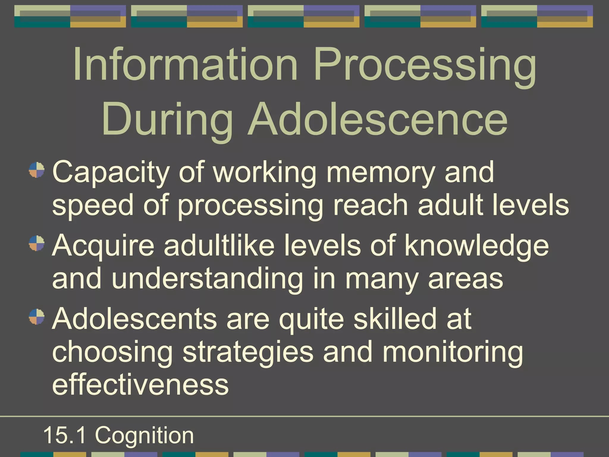 Cognitive Process In Adolescent | PPT