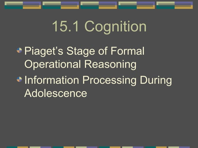 Cognitive Process In Adolescent | PPT