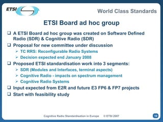 Cognitive Radio Standardisation In Europe Etsi | PPT