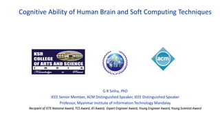 Cognitive ability of human brain and soft computing techniques | PPT