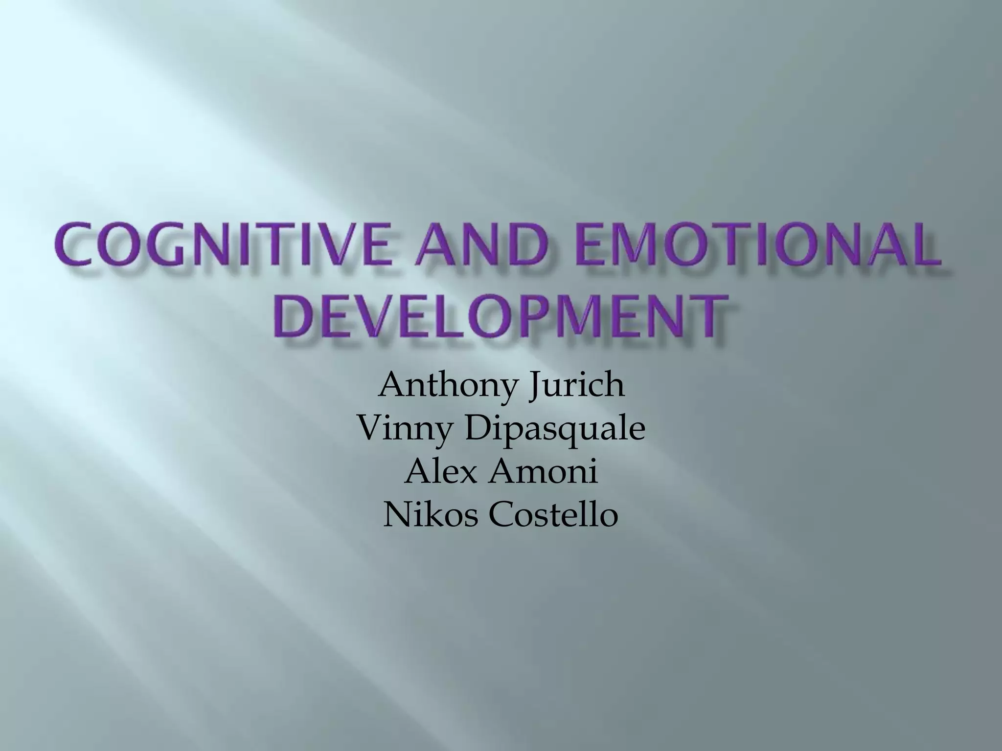 Cognitive and emotional development | PPT