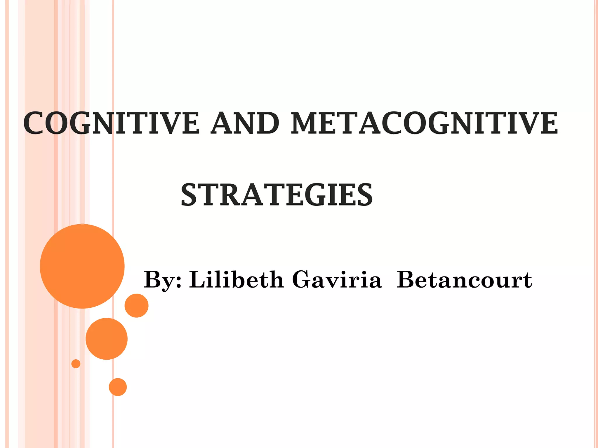Cognitive and metacognitive strategies | PPTX