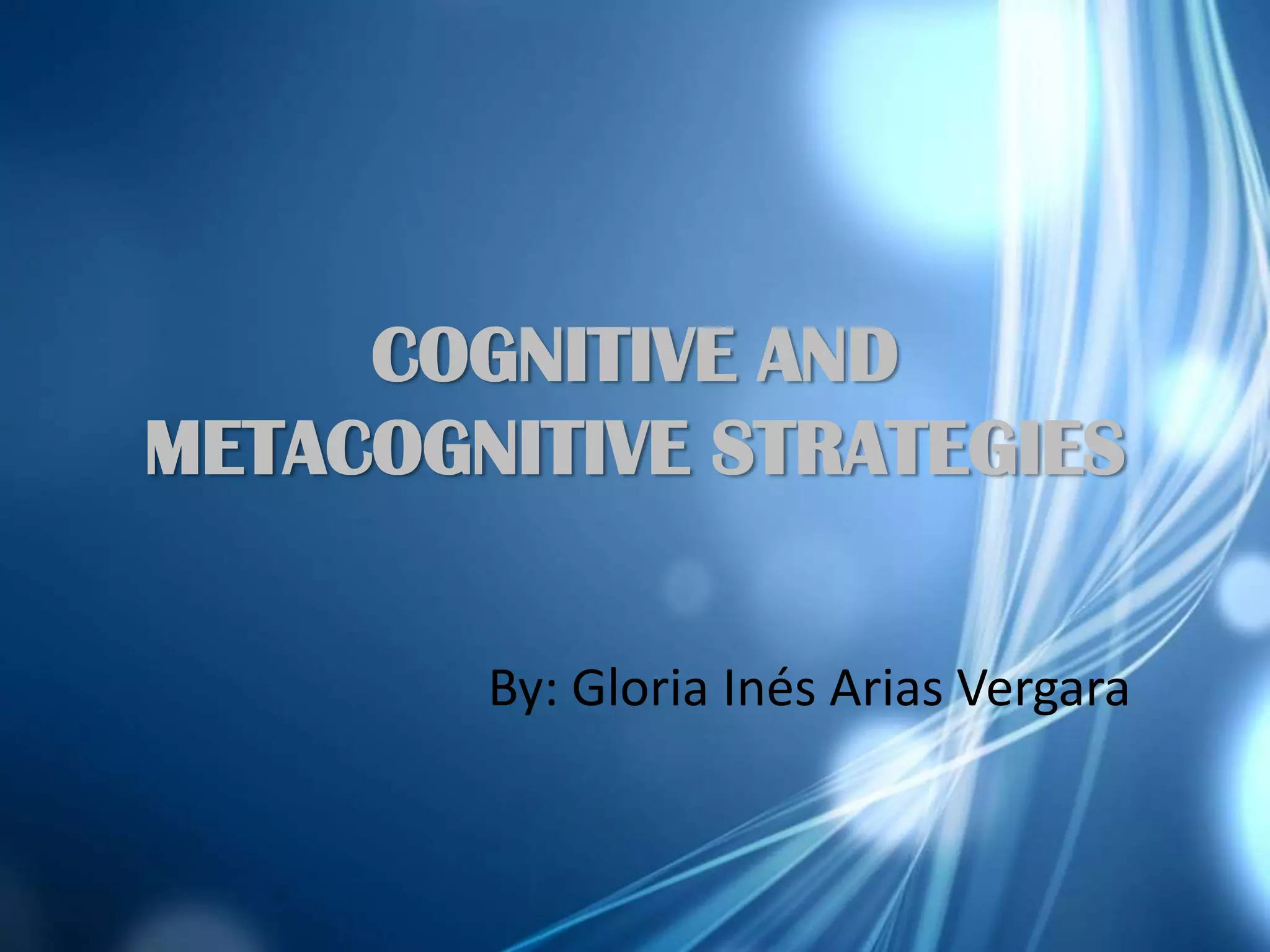 Cognitive And Metacognitive Strategies Ppt