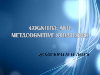 Cognitive and metacognitive strategies | PPT