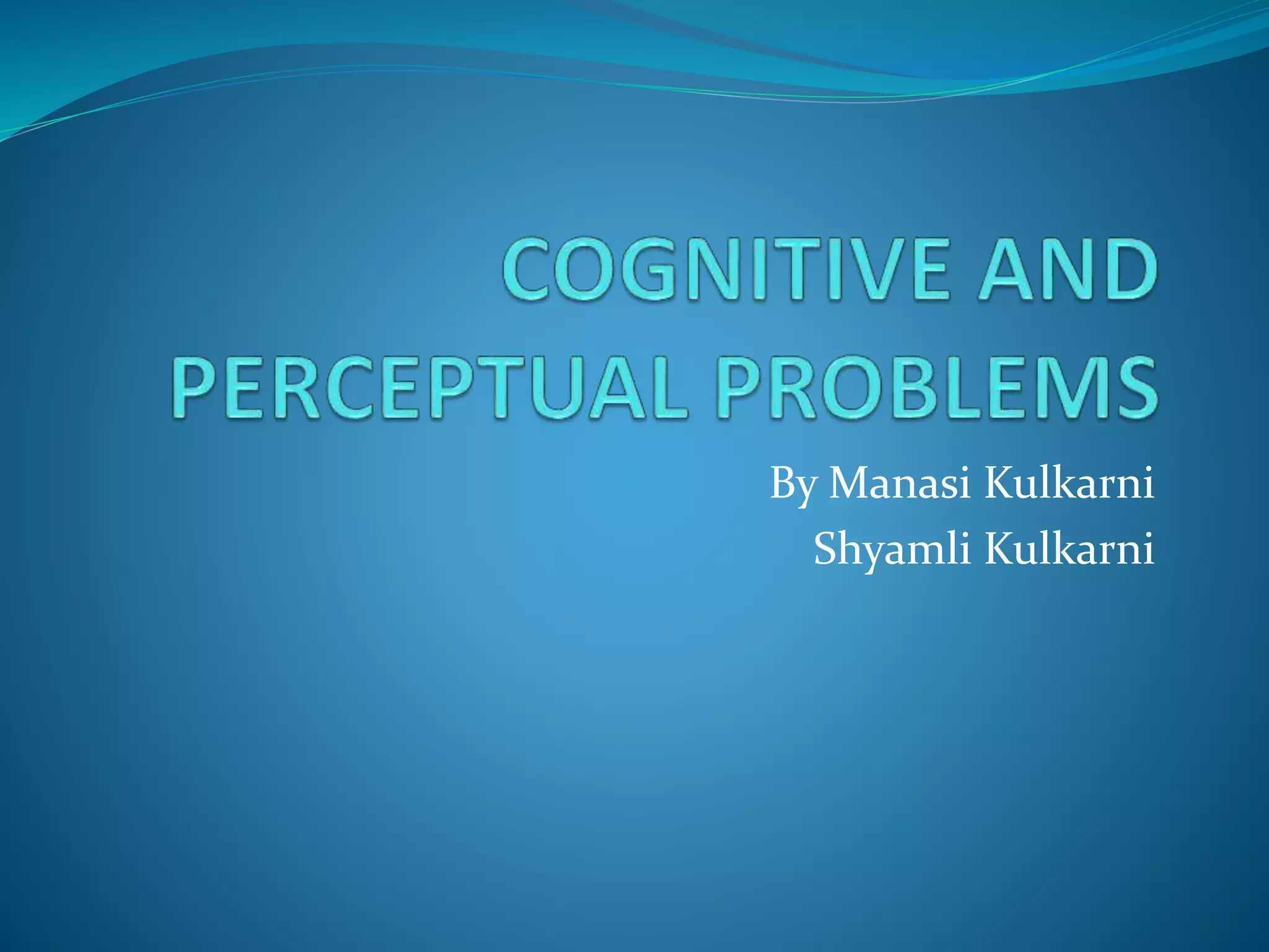 Cognitive and perceptual problems in stroke | PPT