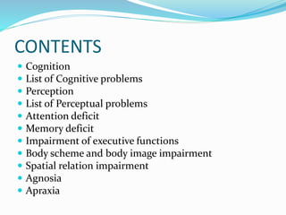 Cognitive and perceptual problems in stroke | PPTX