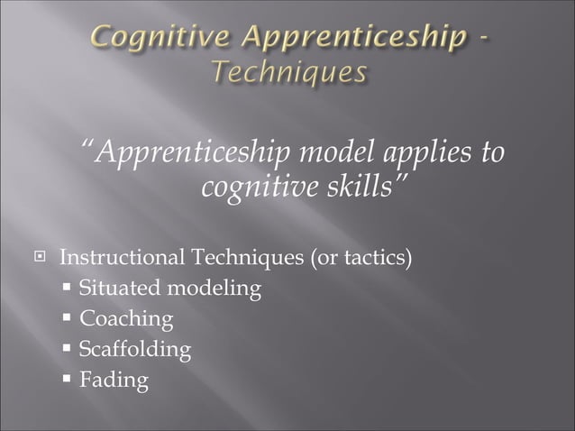 Cognitive apprenticeship | PPT | Apprenticeships | Careers