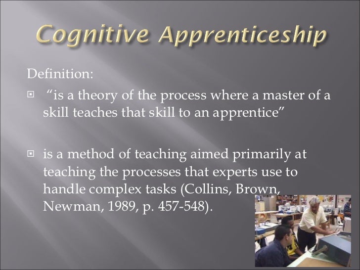 Cognitive apprenticeship