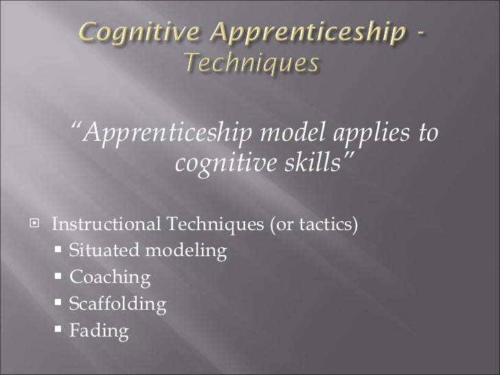 Cognitive apprenticeship