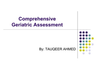 Comprehensive Geriatric Assessment: CGA Evaluation Domains | PPT