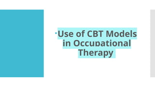 cognitive behavior therapy Frame Of Reference | PPTX