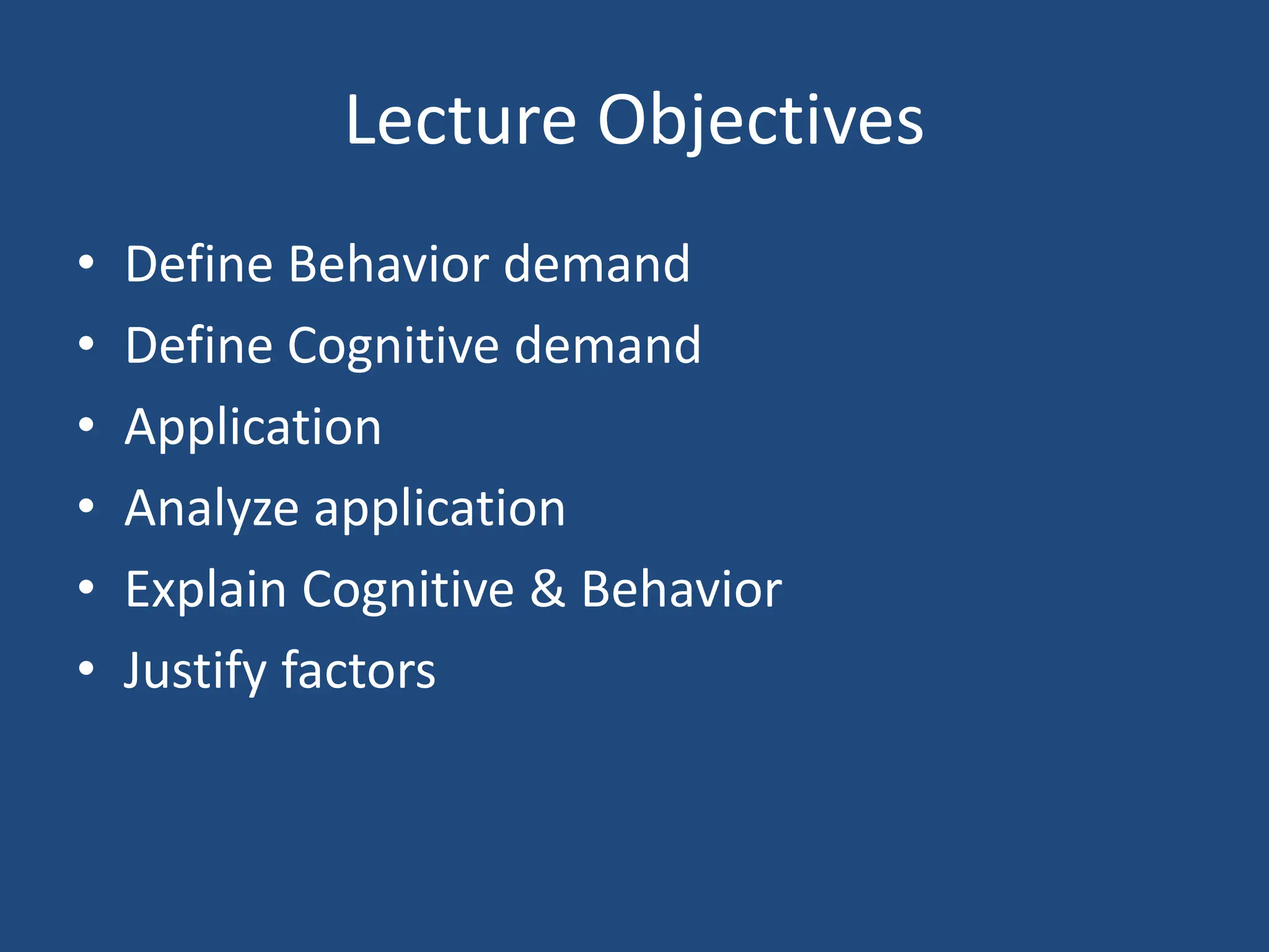 COGNITIVE & BEHAVIOURAL DEMANDS OF WORK,DPT,LEC4.pptx | Medical Health
