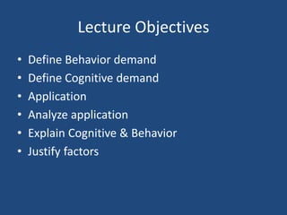 COGNITIVE & BEHAVIOURAL DEMANDS OF WORK,DPT,LEC4.pptx