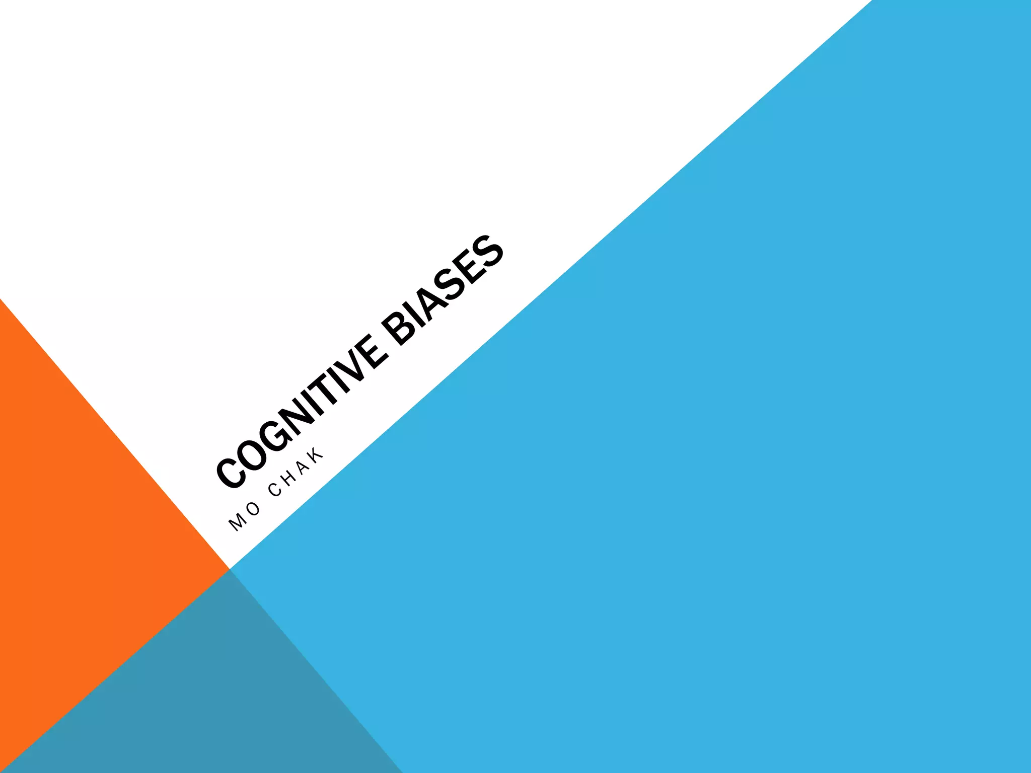 Cognitive biases | PPT