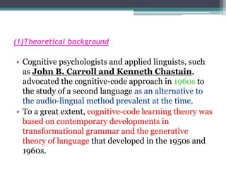 Cognitive code theory in Applied Linguistics | PPTX