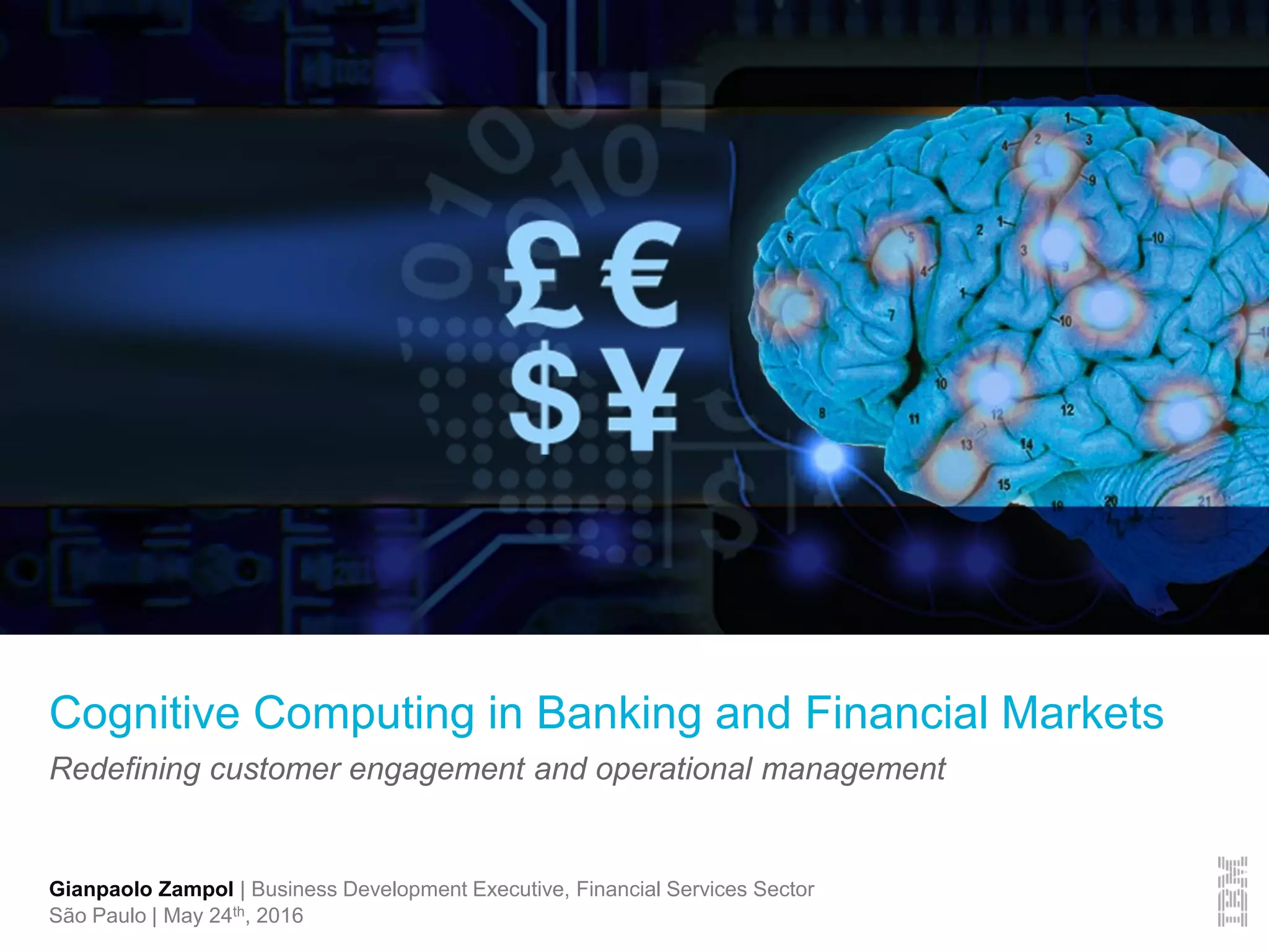 Cognitive Computing in Banking and Financial Markets | PPT