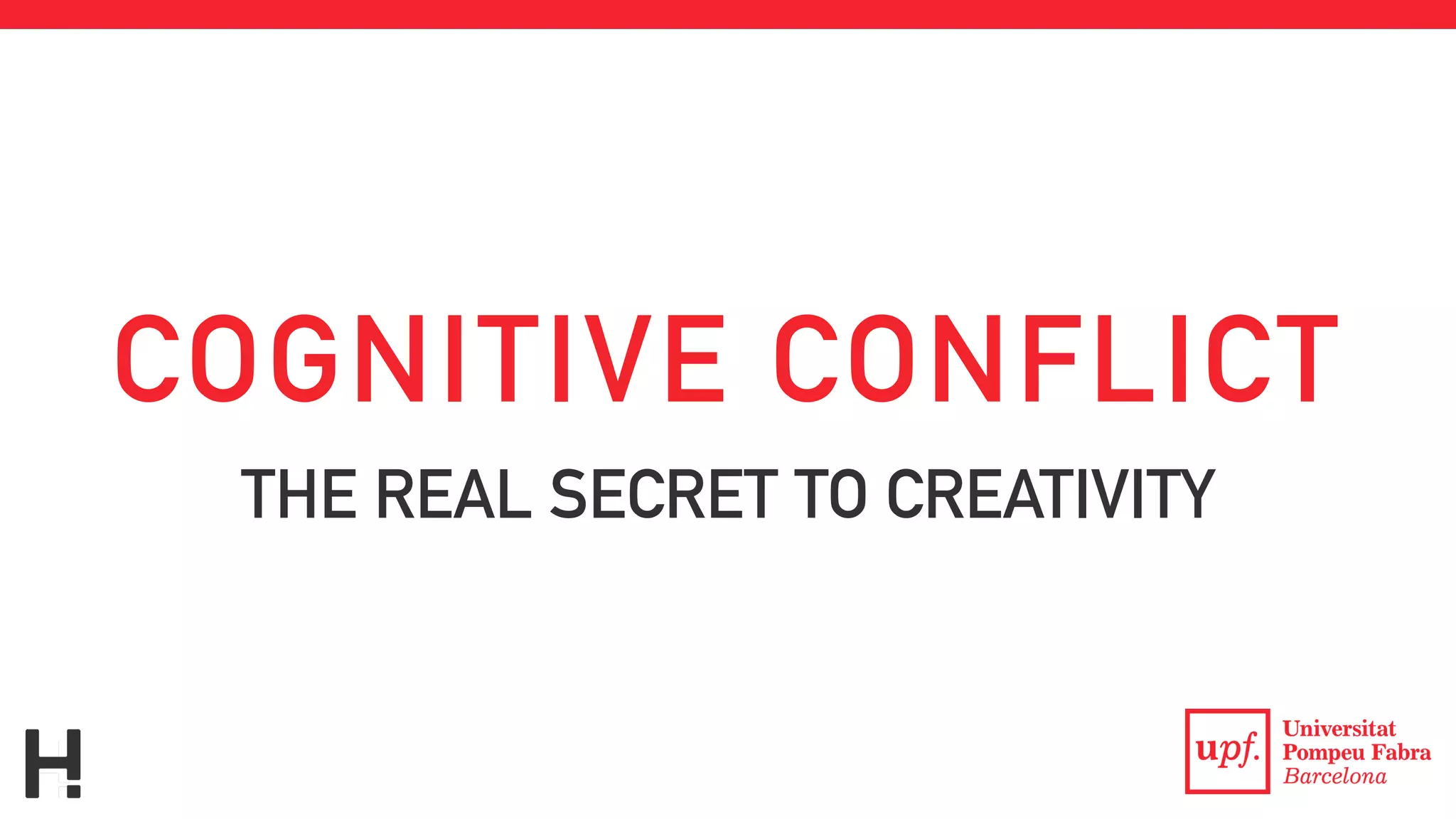 Cognitive Conflict: The Real Secret to Creativity | PDF