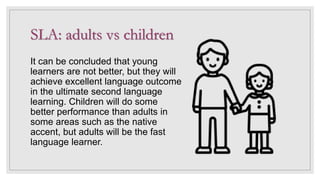 Cognitive considerations on Second Language Acquisition | PPTX