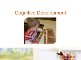 Cognitive development | PPT | Parenting Babies and Toddlers | Parenting