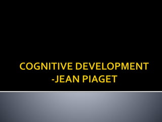 Cognitive development | PPT