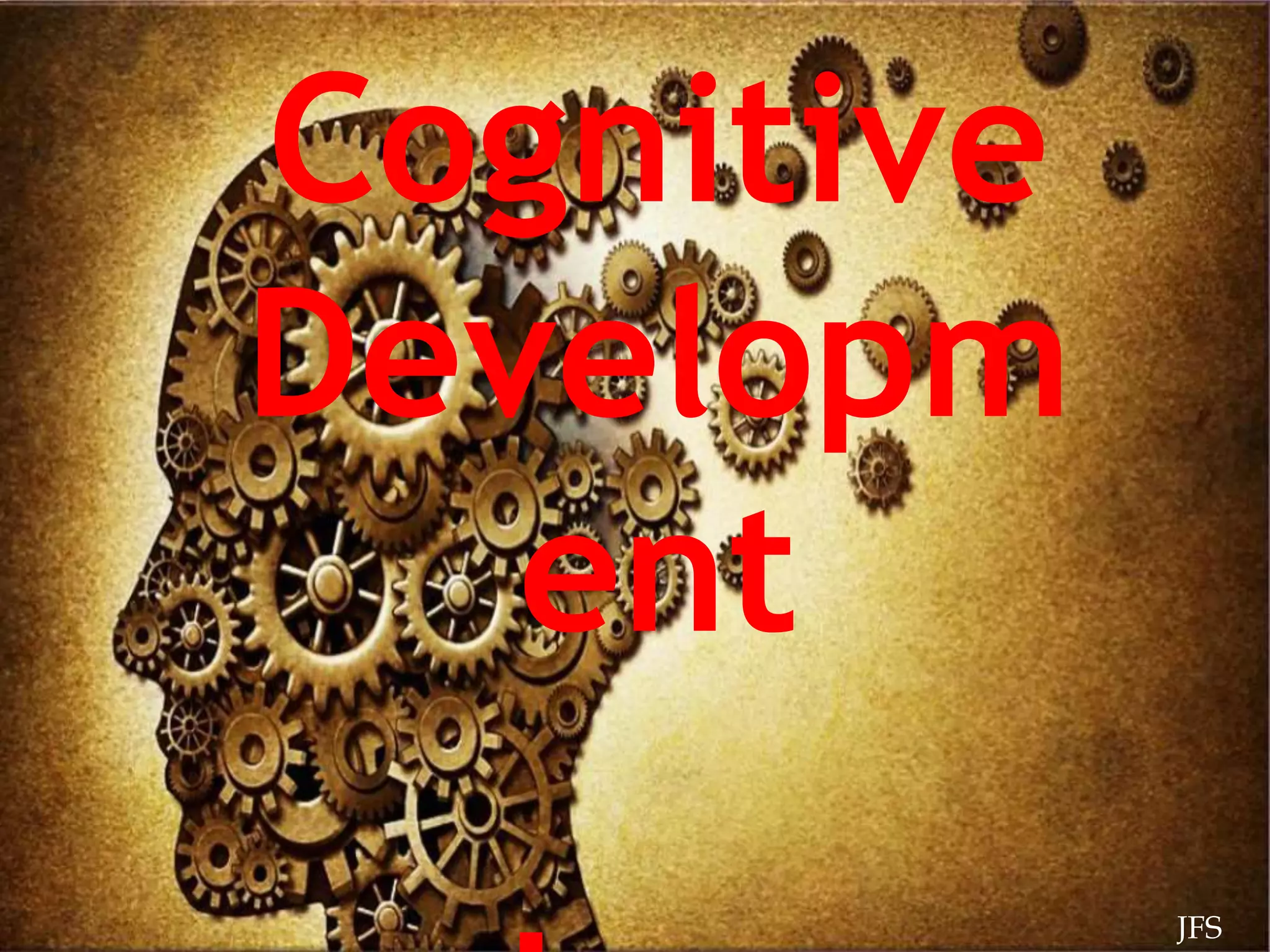 Cognitive development | PPTX
