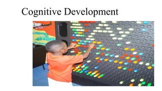 Cognitive Development for children's progress | PPT