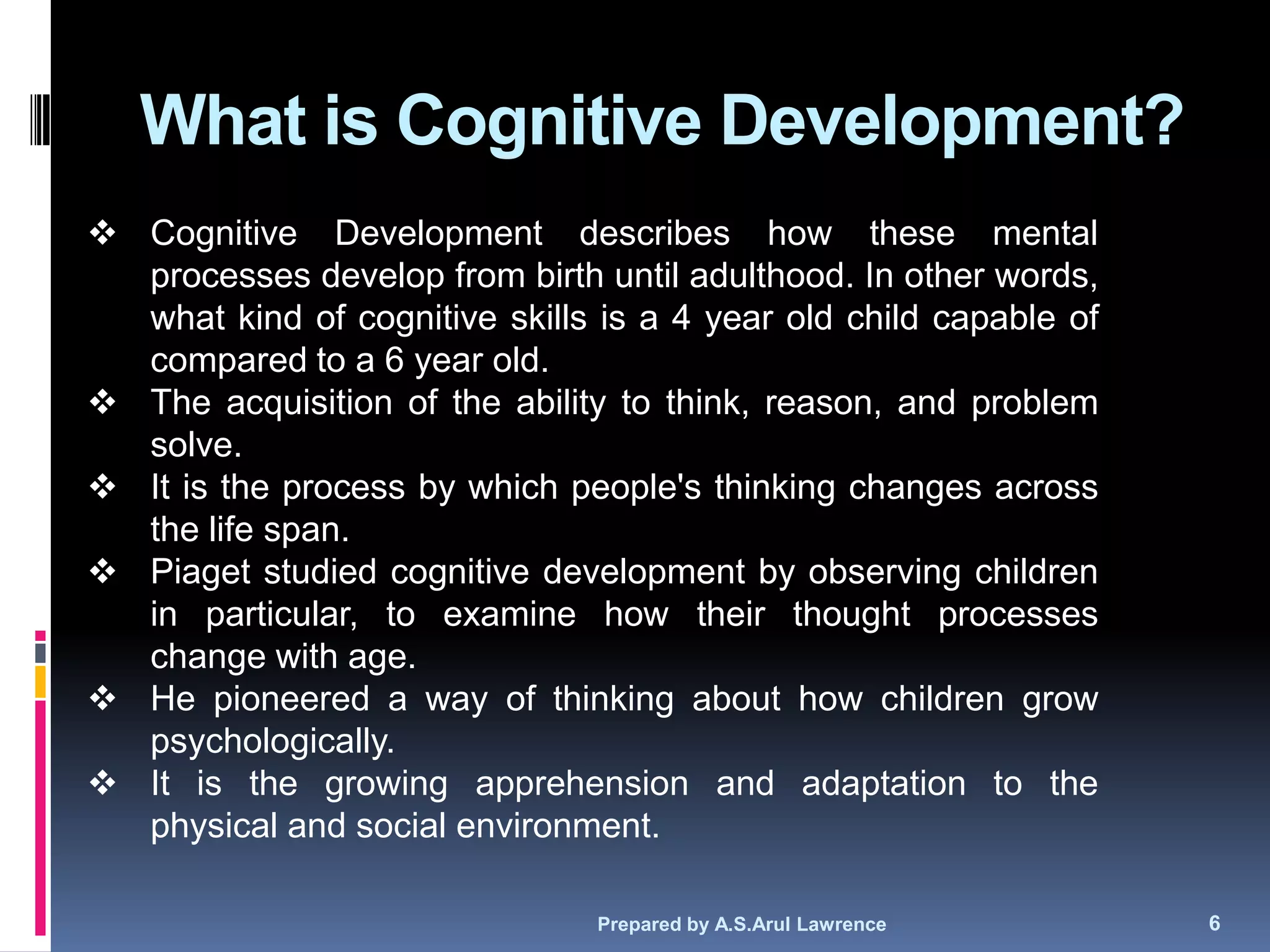 Piaget's Cognitive Development | PPSX