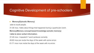 Cognitive development of preschoolers | PPTX