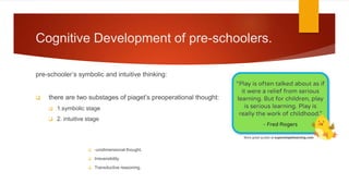 Cognitive development of preschoolers | PPTX