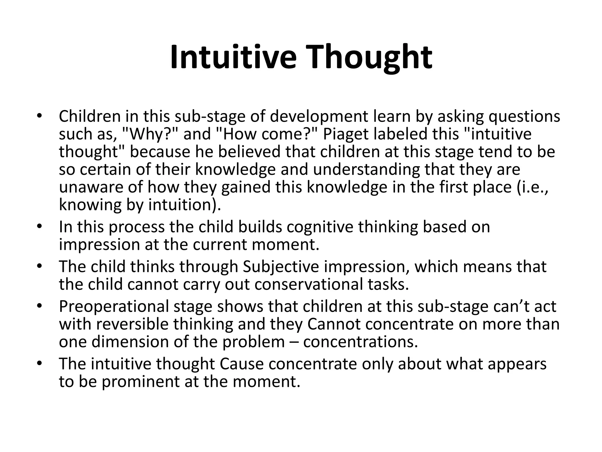 Cognitive development including piaget's theory(mainly in pre-school ...