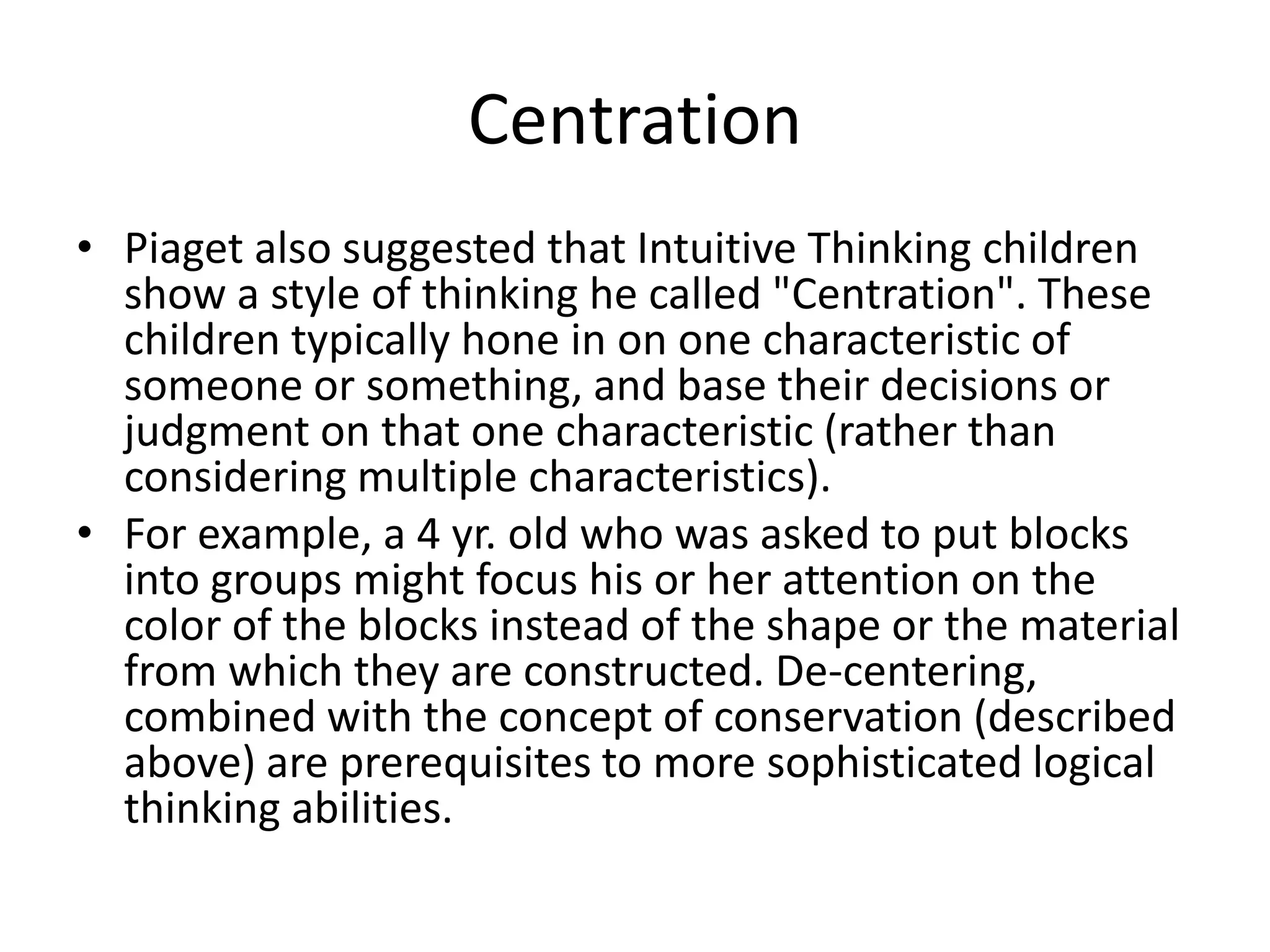 Cognitive development including piaget's theory(mainly in pre-school ...