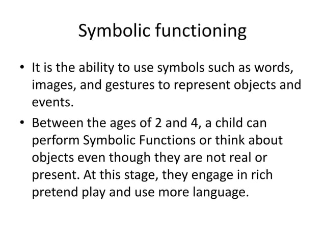 Cognitive development including piaget's theory(mainly in pre-school years)