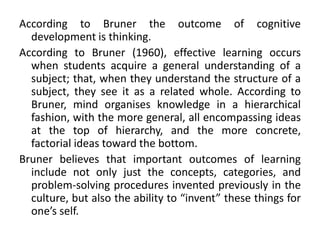 Cognitive development jerome s bruner | PPTX