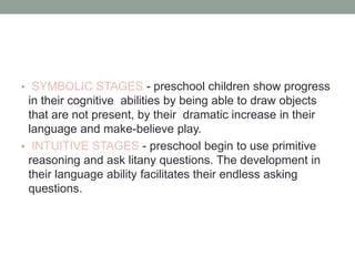 Cognitive development of preschooler by Nyssa Aquino, BSED - Biology | PPT