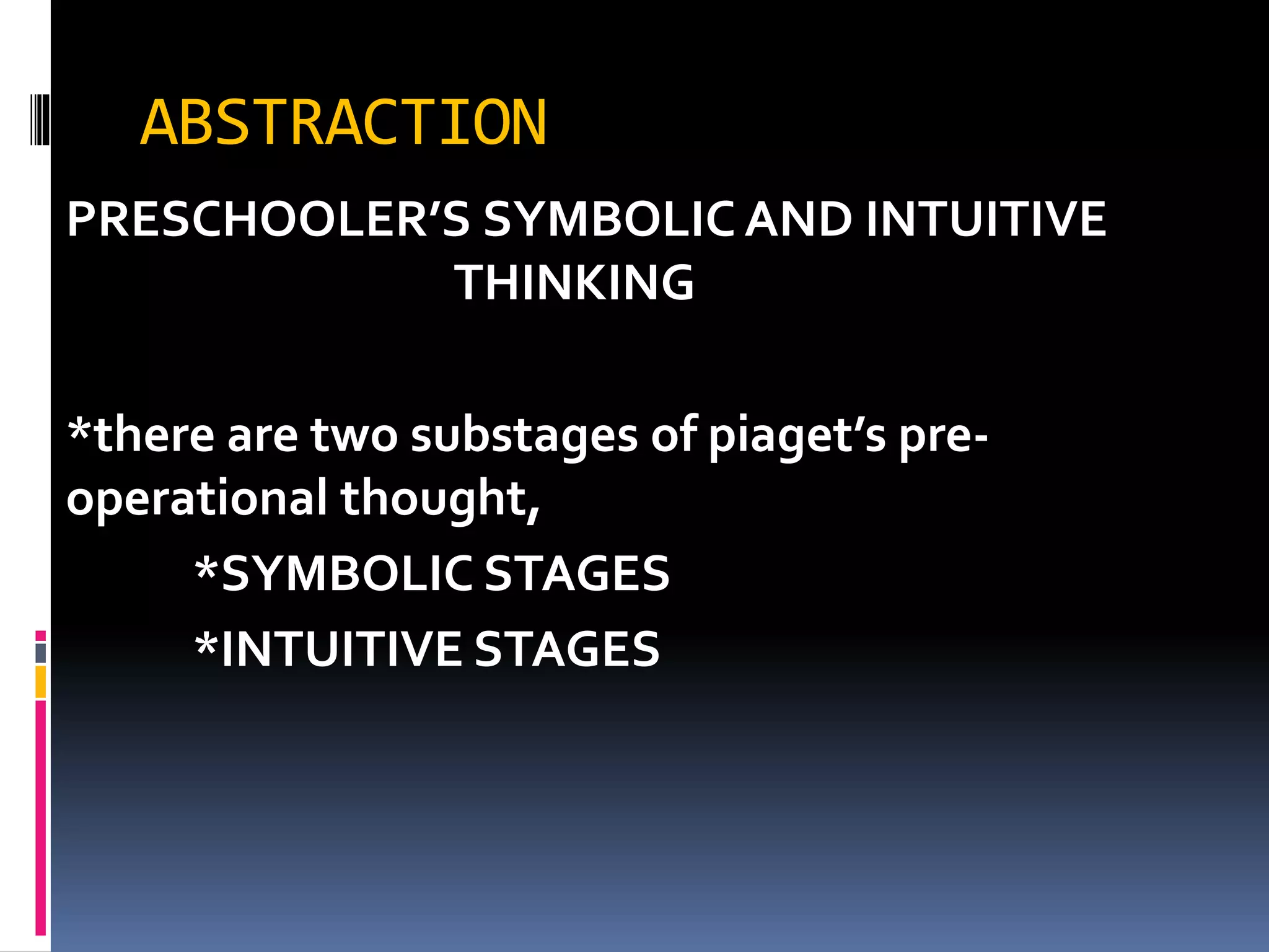 Cognitive development of the preschoolers | PPTX