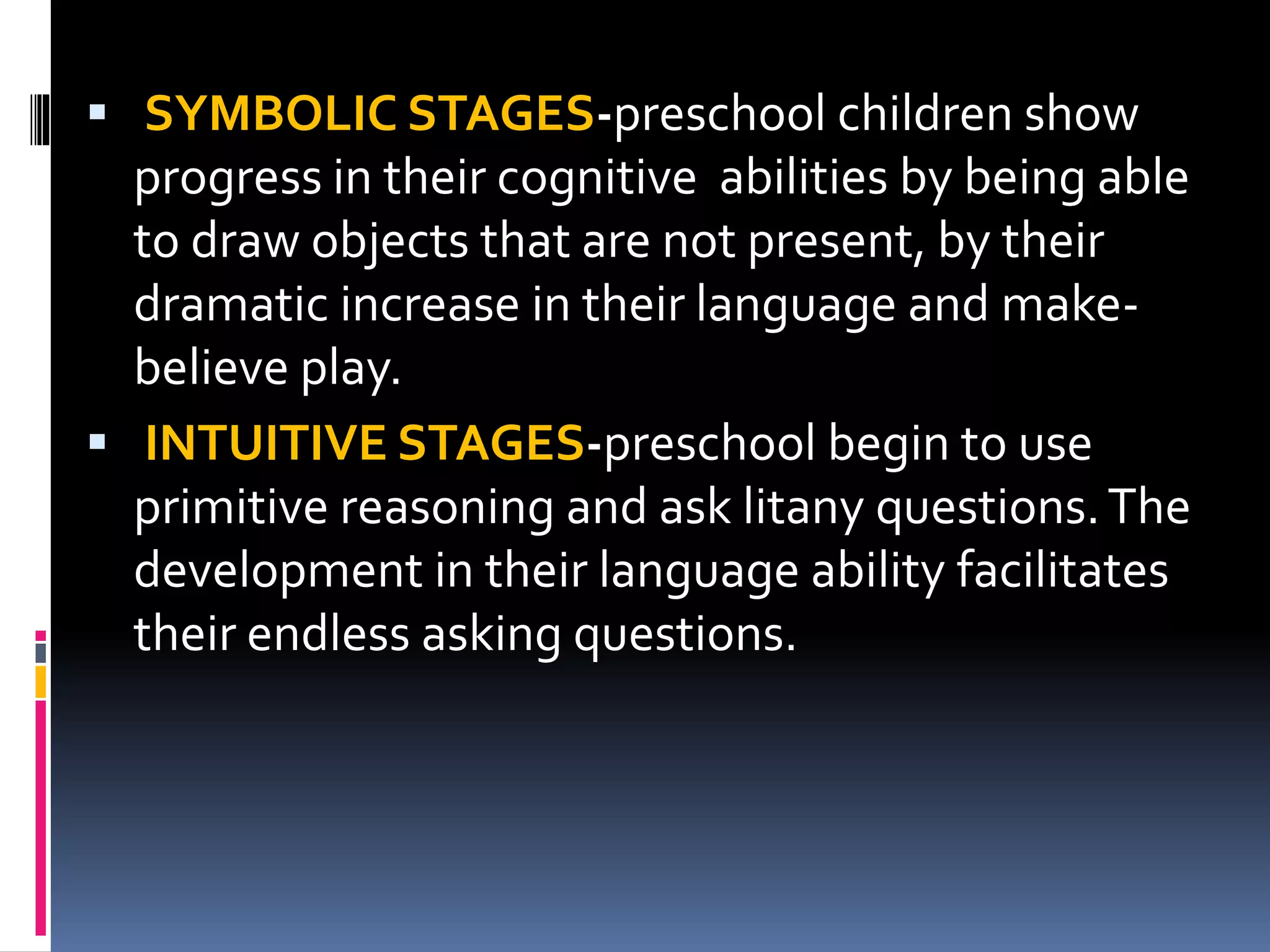 Cognitive development of the preschoolers | PPTX