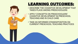 Cognitive Development of the Preschoolers Report.pptx