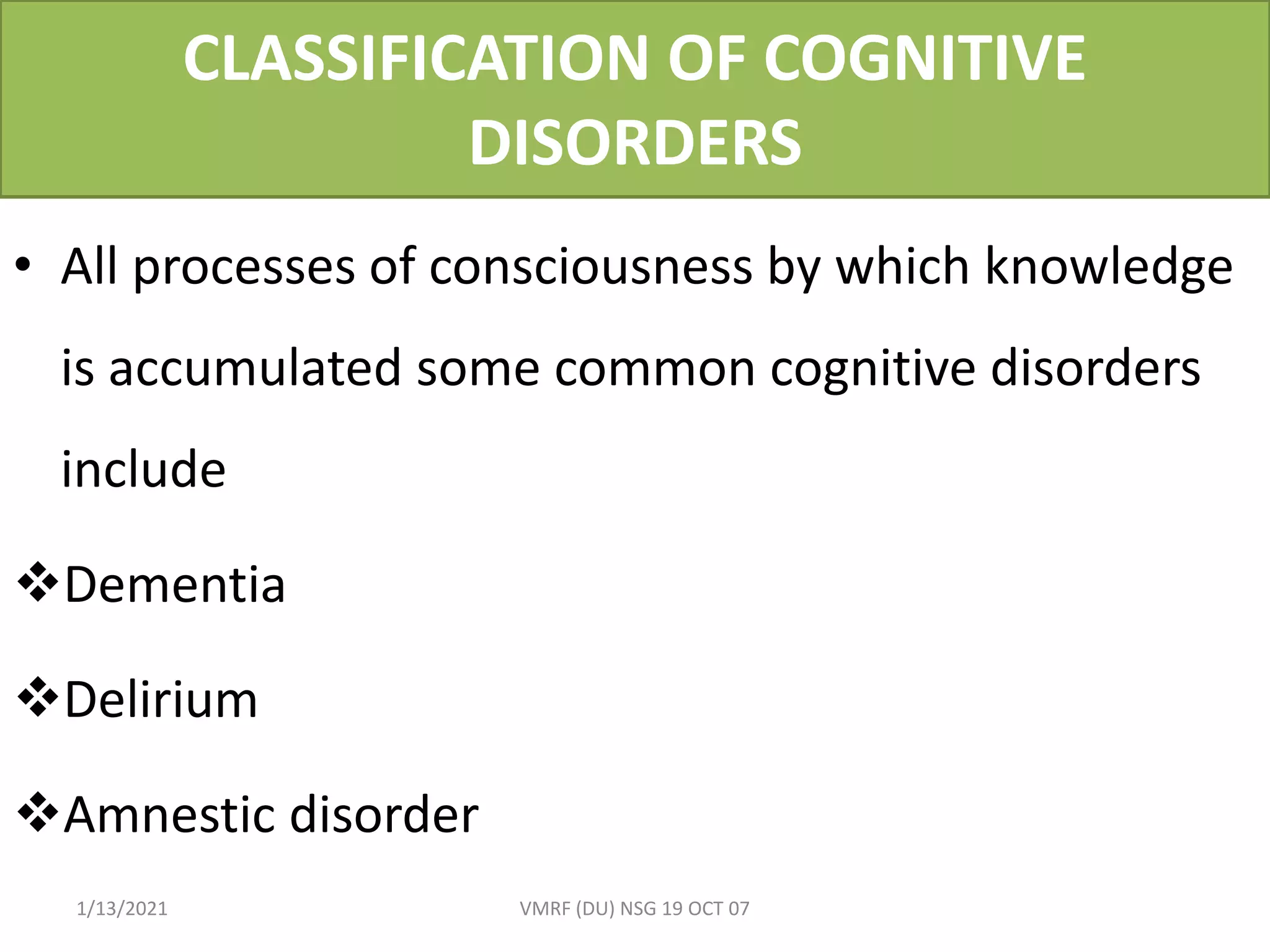 COGNITIVE DISORDER ,DEMENTIA NURSING DIAGNOSES, NURSING PROCESS FOR ...