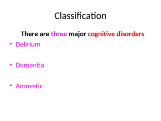 Comprehensive Overview of Cognitive Disorders: Delirium, Dementia, and ...
