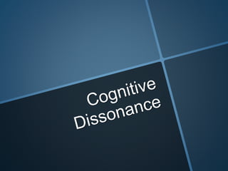 Cognitive dissonance | PPTX