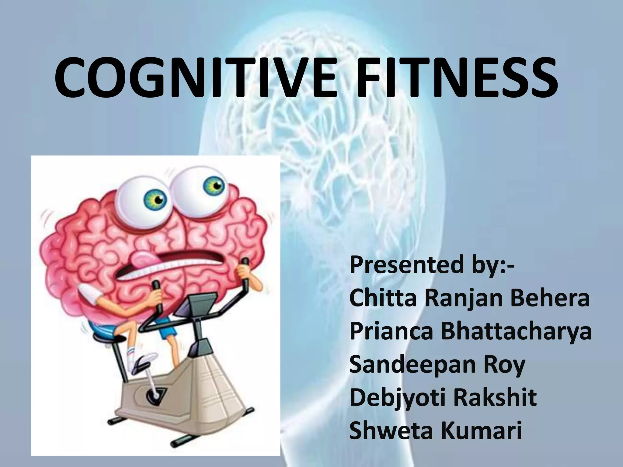 Cognitive fitness | PPTX